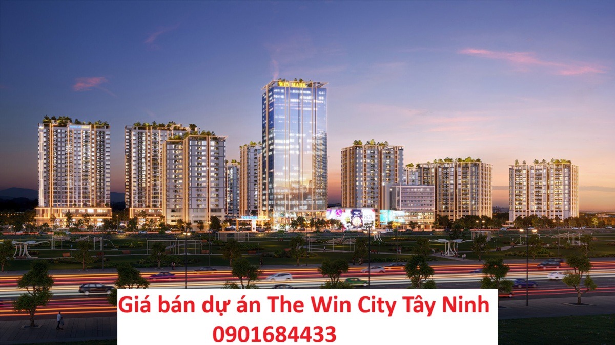 Dự án The Win City Tây Ninh – Tải bảng giá: 0901684433